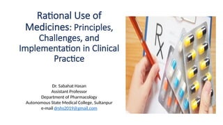 Rational Use of Medicines: Principles, Challenges, and Strategies | PPTX