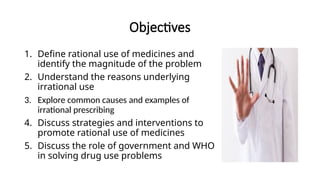 Rational Use of Medicines: Principles, Challenges, and Strategies | PPTX