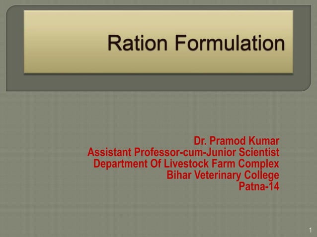Ration formulation | PPTX | Agriculture | Industries