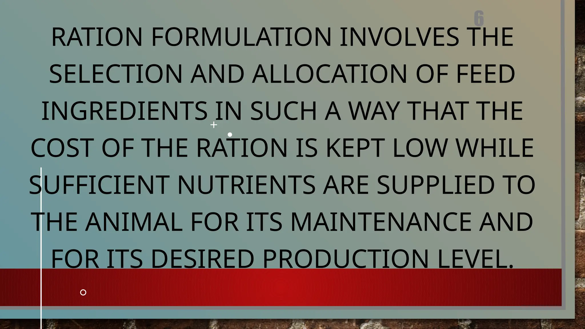RATION FORMULATION- GRADE 9 ANIMAL PRODUCTION | PPTX