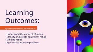 Ratios and Proportions Lesson sffffasdffs | PPT