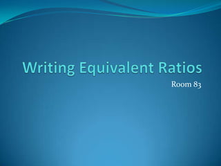 Ratios equivalents | PPTX