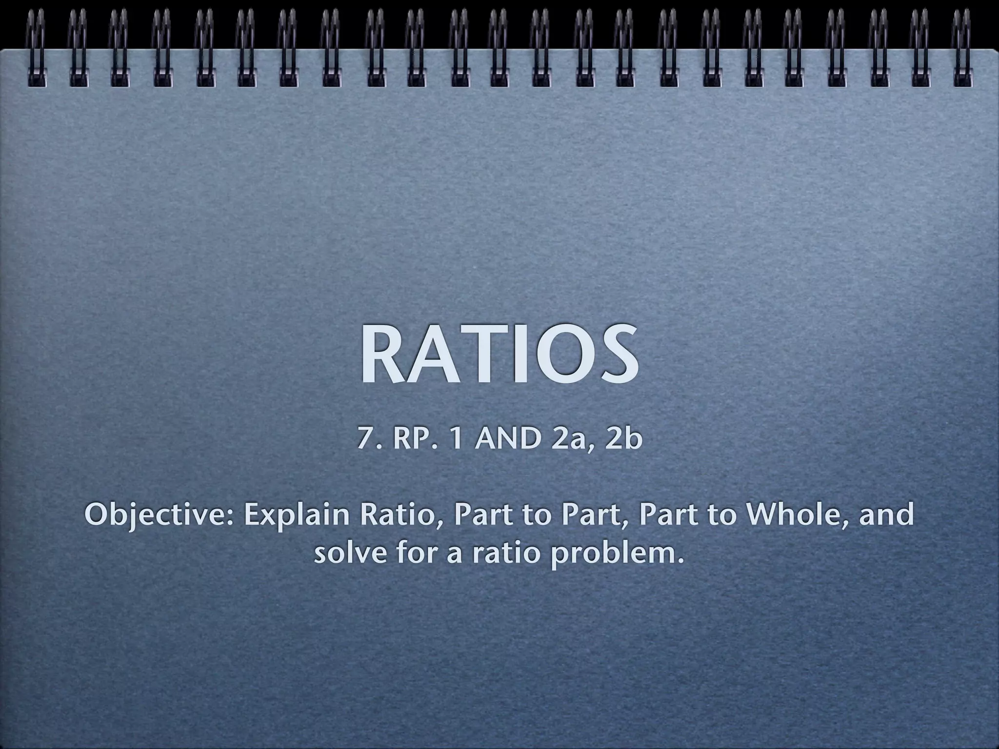 Ratios part/part and part/whole | KEY