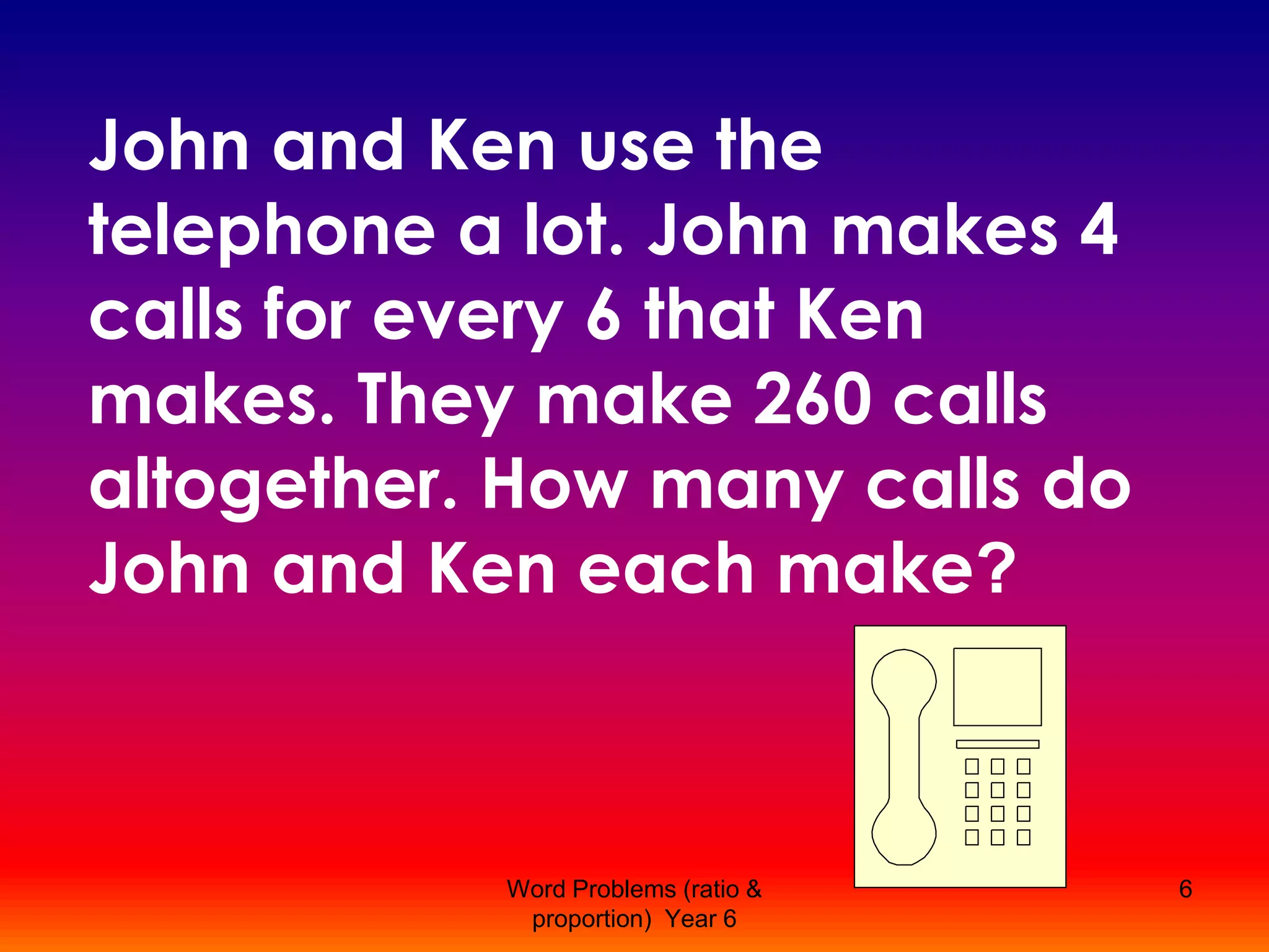 ratiowordproblemsyear6-.ppt.pptx