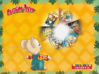 Ratoncito Perez | PPTX