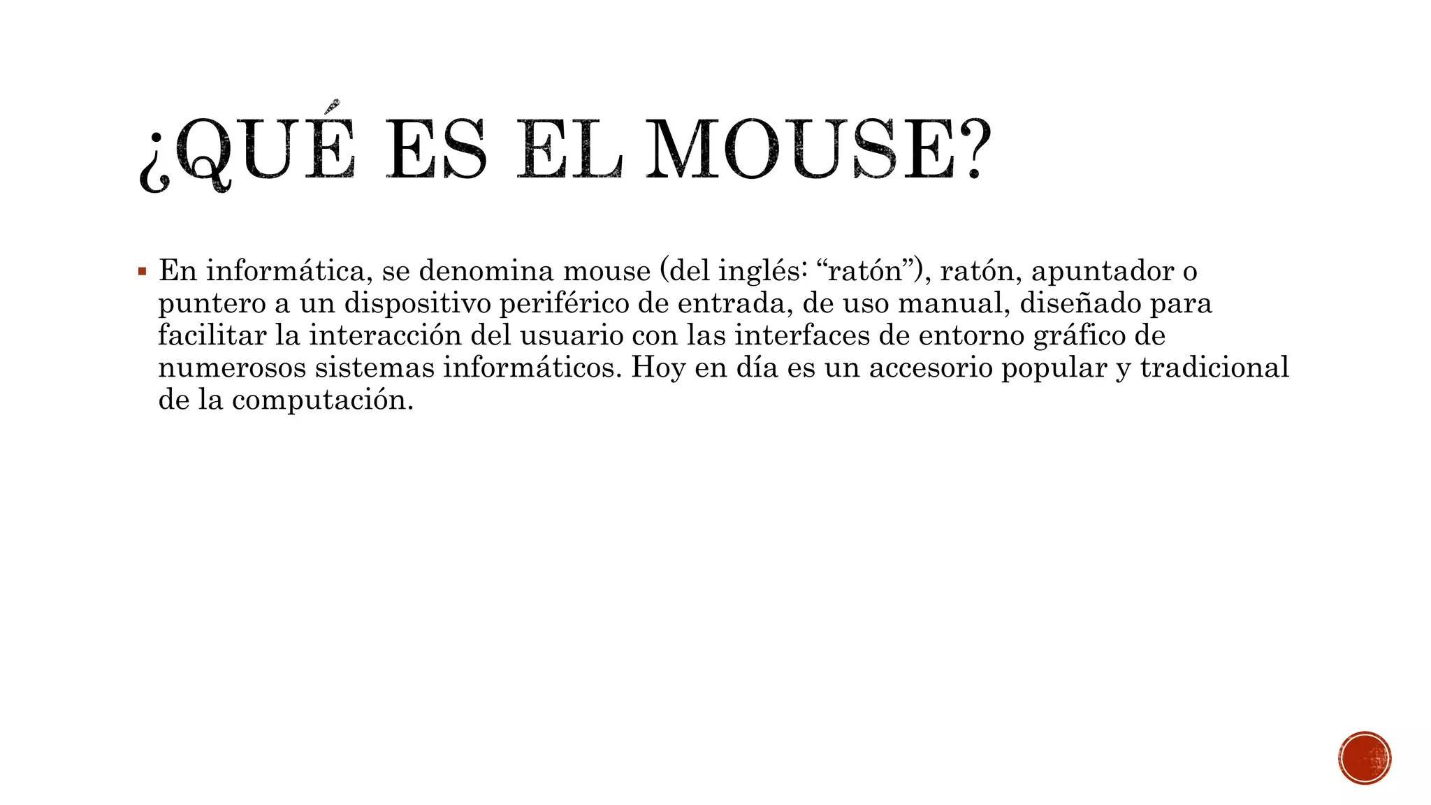 Ratones o mouse de computadora | PPTX