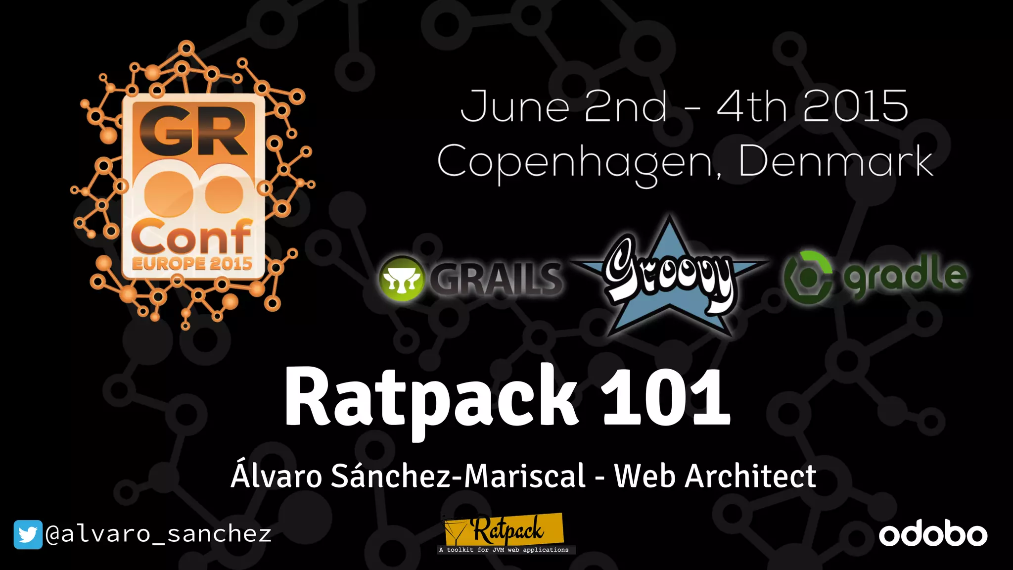 Ratpack 101 - GR8Conf 2015 | PPT