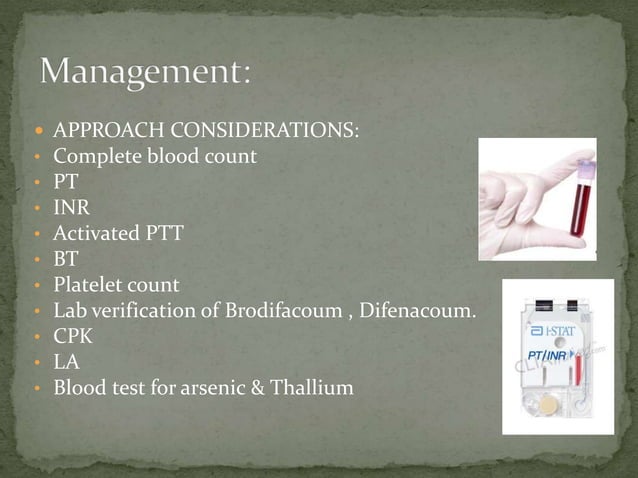 Rat poisoning management | PPTX | Blood Disorders | Diseases and Conditions