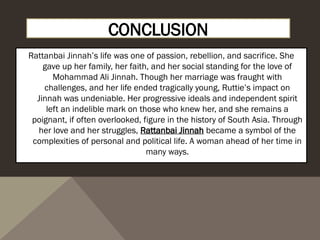 Rattanbai Jinnah The Woman Behind a Revolutionary Leader.pptx | Islam ...