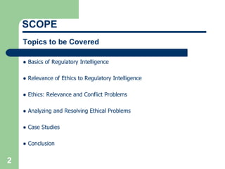 Regulatory Affairs Tutorial #2: Regulatory Ethics | PPT