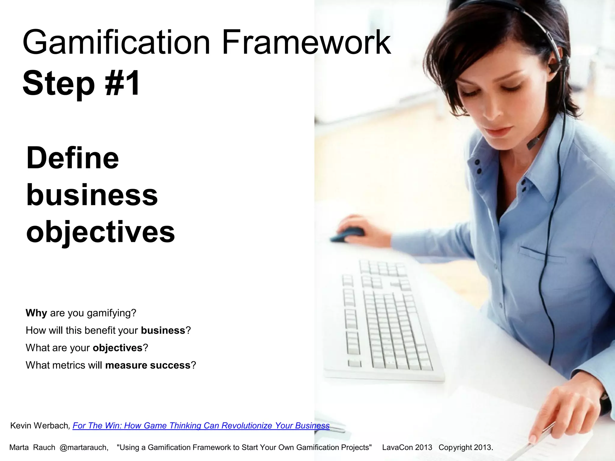 Using a Gamification Framework to Start Your Own Gamification Project | PDF