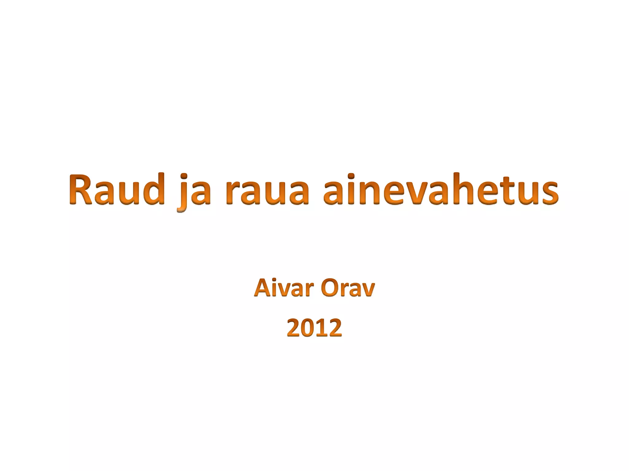 Raud | PPT