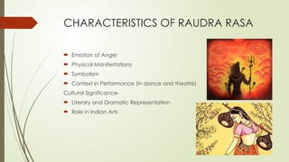 RAUDRA RASA - THE 9 FORMS OF RASA PPT - ANGER | PPTX