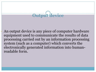 project on input output devie | PPTX