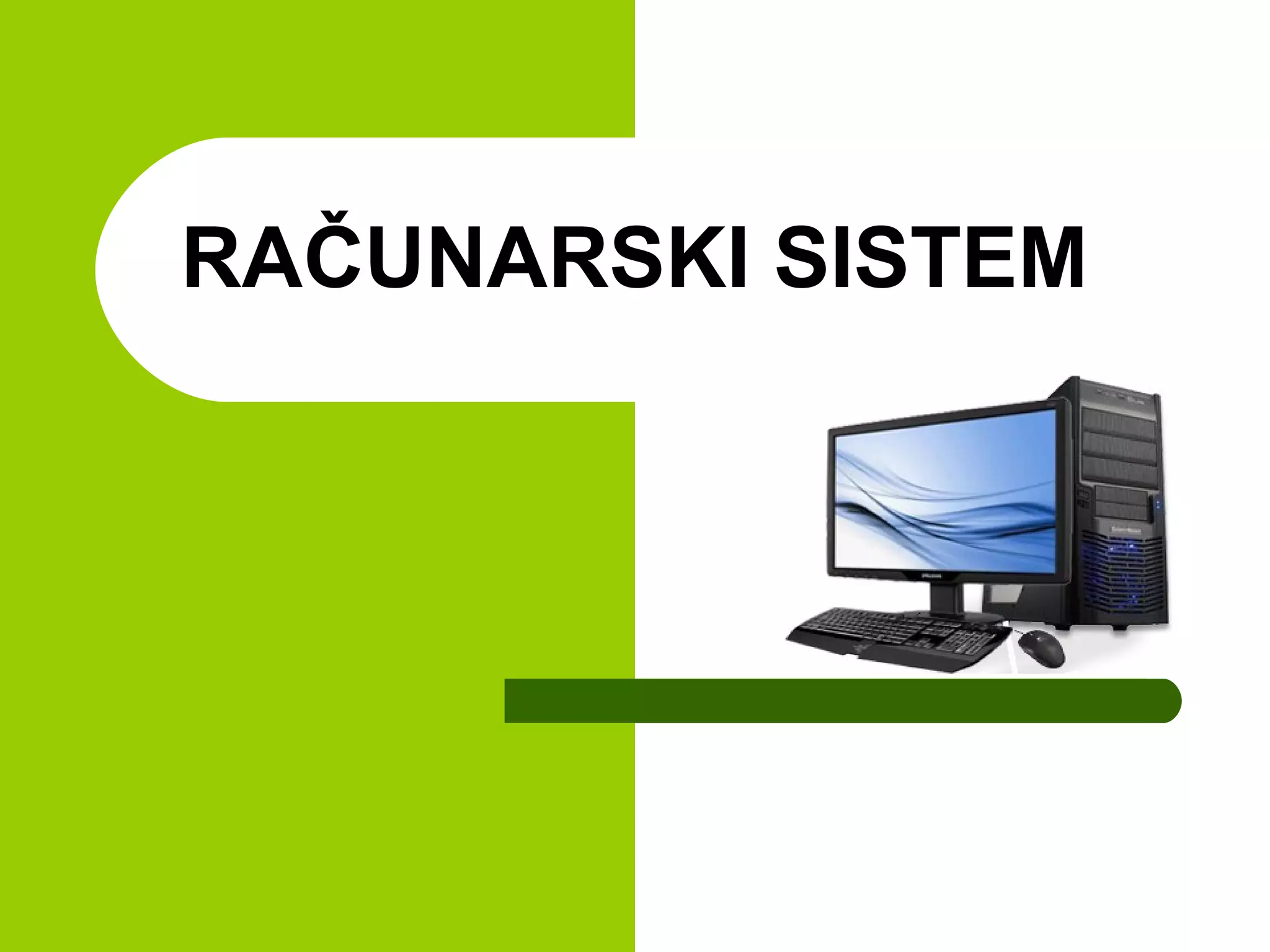 Računarski sistem | PPT