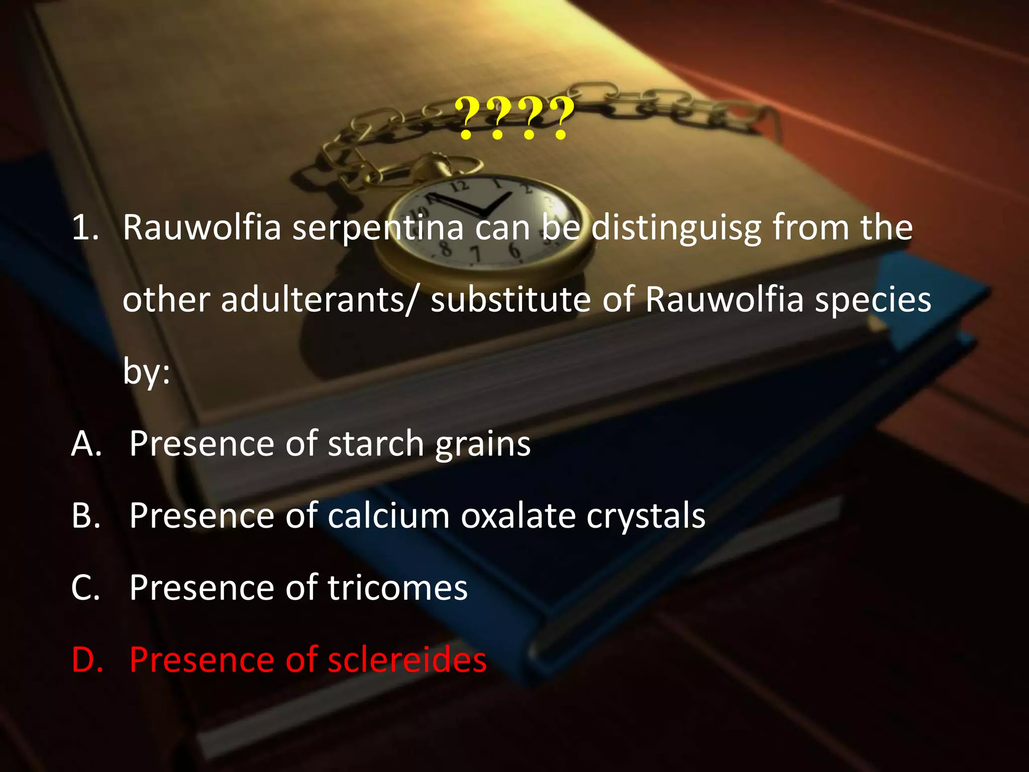 Microscopy of Rauwolfia | PPTX