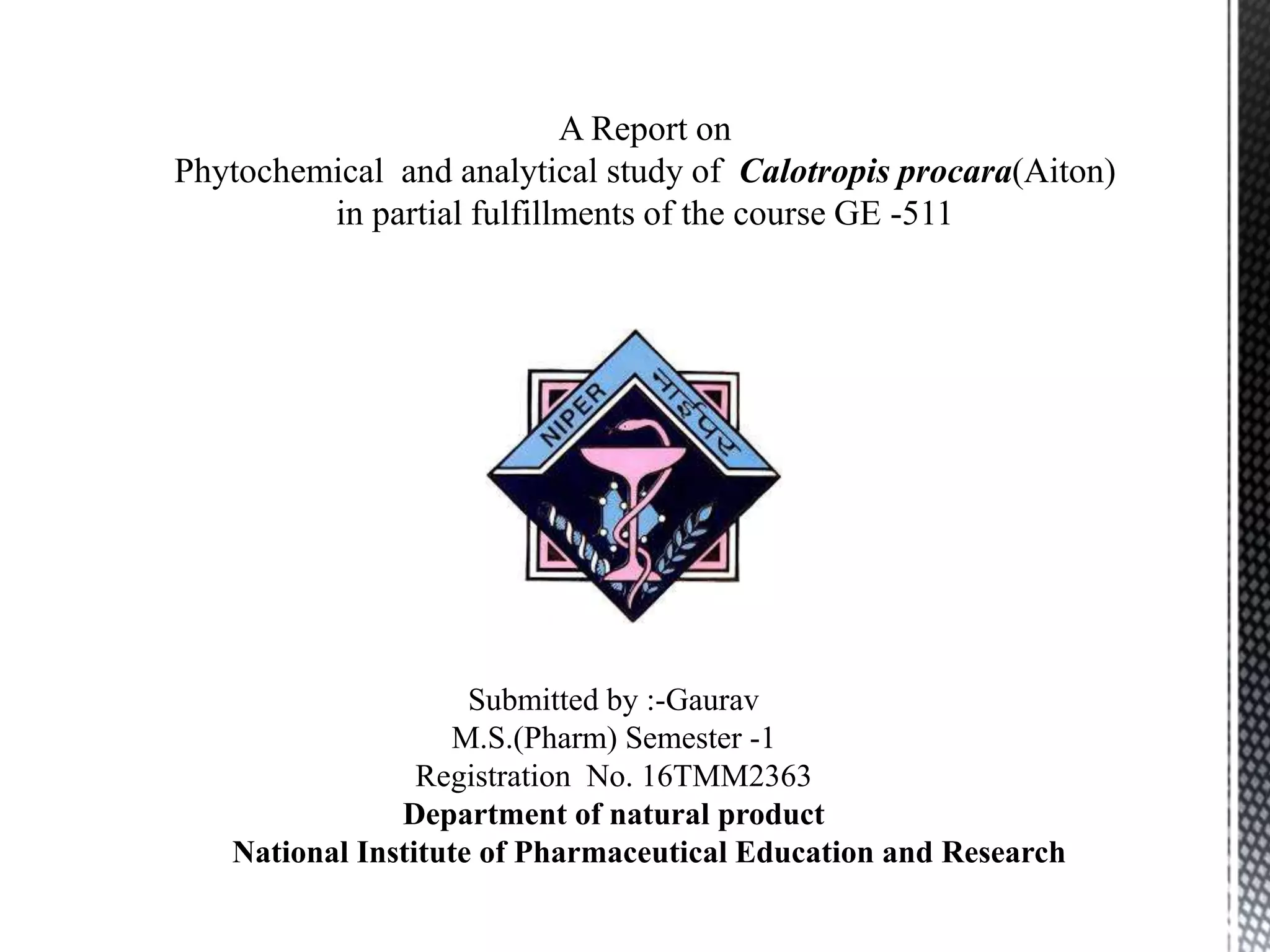 calotropis procera phytochemical and analytical study | PPTX