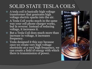 Wireless Power Transmission through TESLA COILS | PPTX