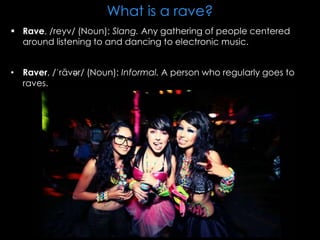 Rave Subculture Research Project Presentation | PPTX
