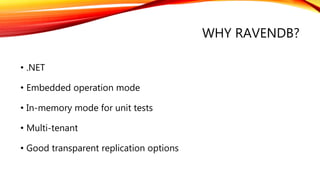 RavenDB embedded at massive scales | PPT