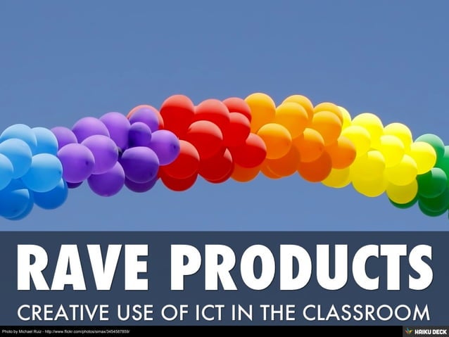 Rave Products | PPT