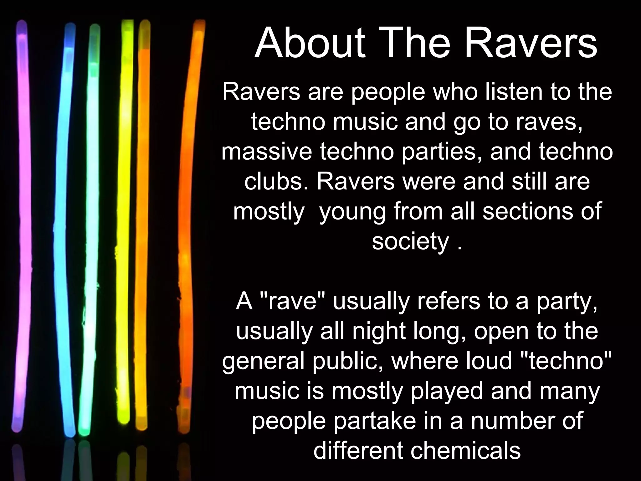 Ravers, Youth Subculture | PPT