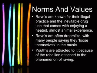 Ravers, Youth Subculture | PPT