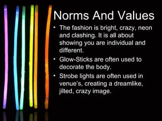 Ravers, Youth Subculture | PPT
