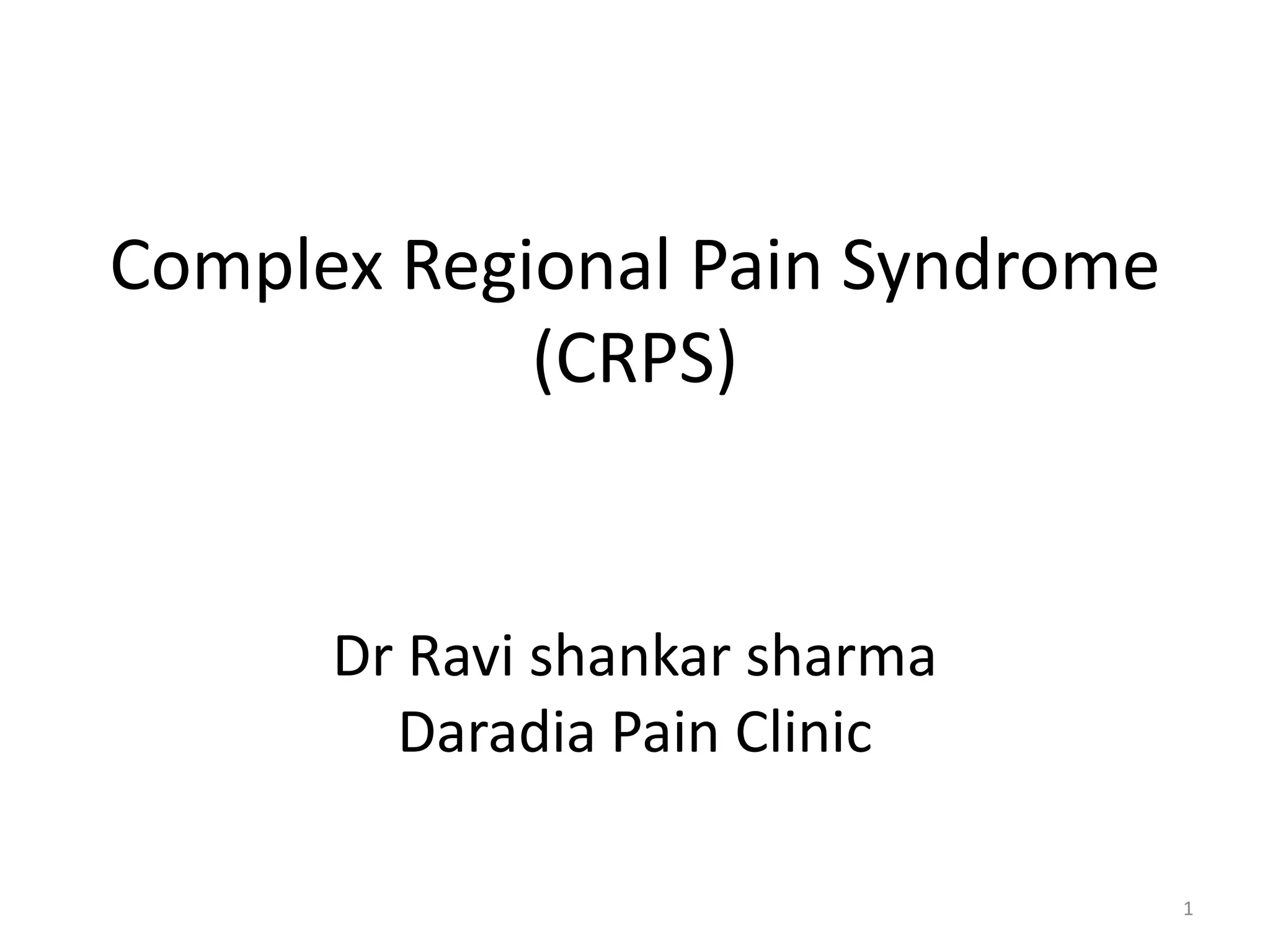 complex regional pain syndrome. C.R.P.S | PPTX