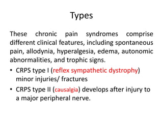 complex regional pain syndrome. C.R.P.S | PPTX