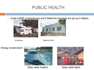 Hill area Development programme-NILGIRIS district | PPTX