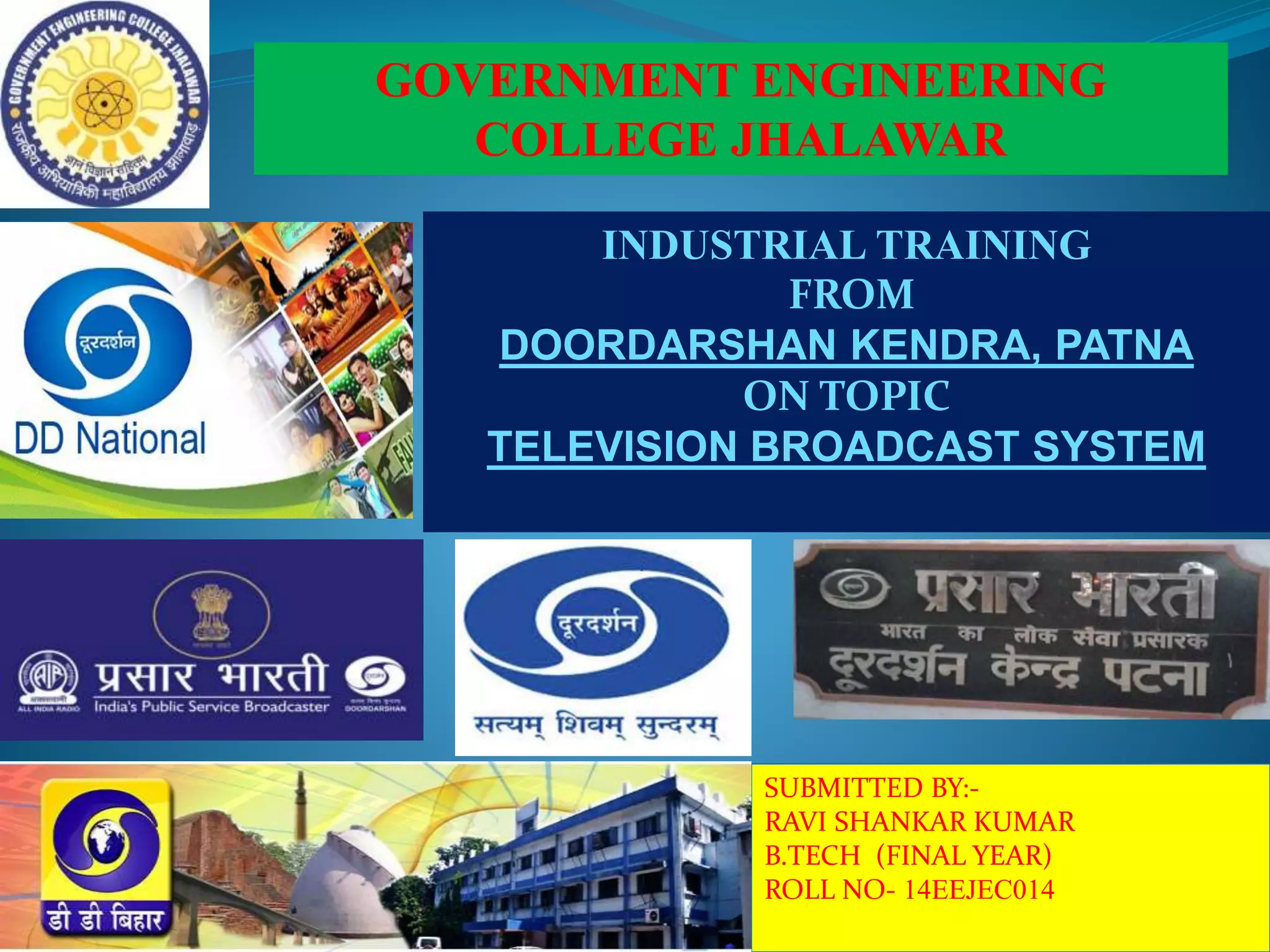 DOORDARSHAN KENDRA PATNA SUMMER TRAINING | PPTX