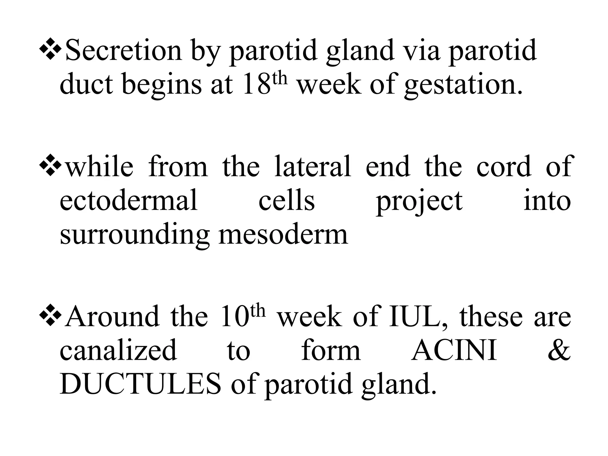 Development Of Parotid Gland Ppt