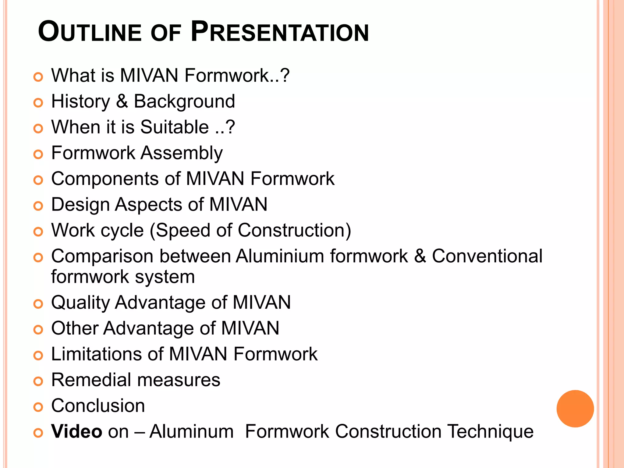 Presentation on MIVAN -- A versatile aluminum formwork construction ...