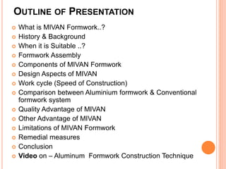 Presentation on MIVAN -- A versatile aluminum formwork construction ...