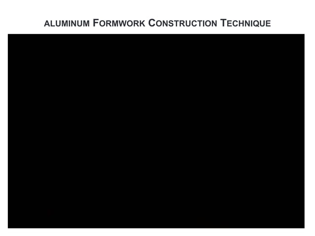 Presentation on MIVAN -- A versatile aluminum formwork construction ...