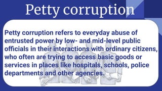 Corruption: meaning, types and it's impacts | PPT