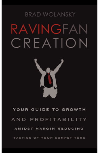 Raving Fan Creation by Brad Wolansky FREE download | PDF