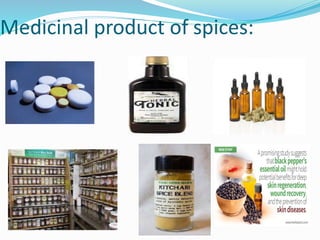 Role of spices in human health | PPTX