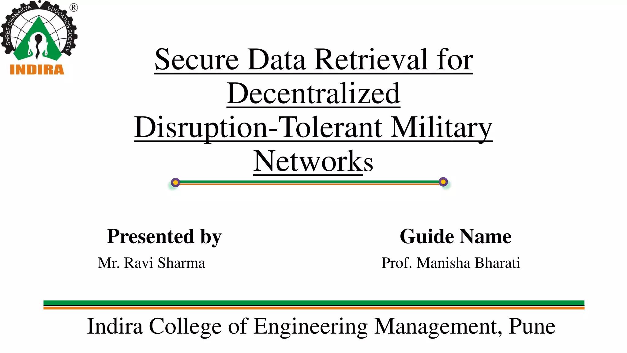 Secure Data Retrieval for Decentralized Disruption-Tolerant Military ...