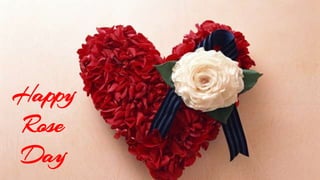 Ravishing Happy Rose Day 2017 - Quotes, Wishes, And Images | PPTX