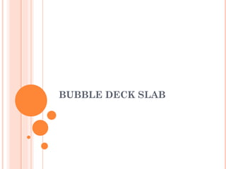 Bubble Deck Technology Mukkara Raviteja | PPT