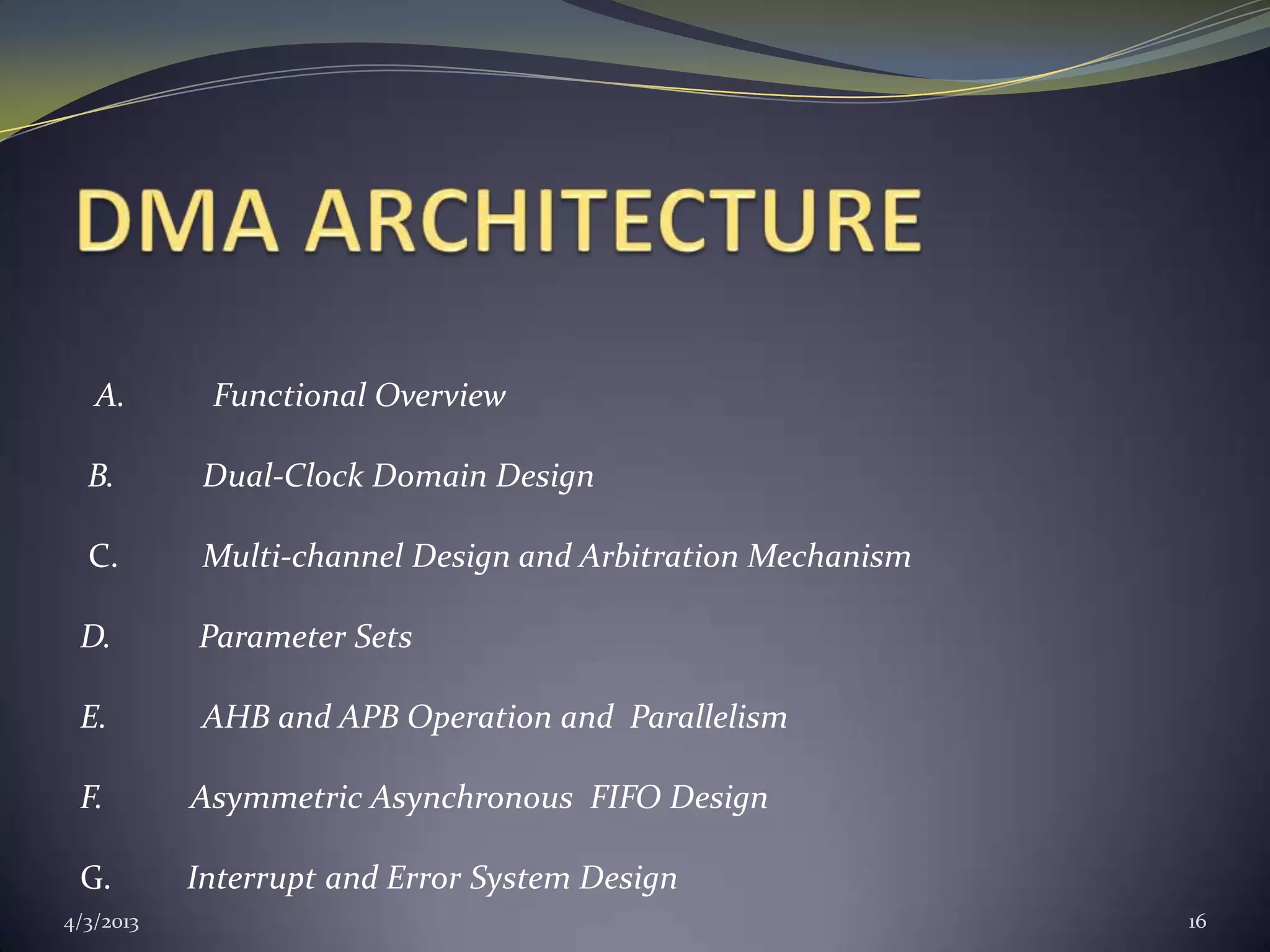 Design and Implementation of an Advanced DMA Controller on AMBA-Based SoC | PPTX