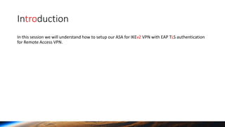 RAVPN EAP-IKEv2 VPN.pptx