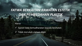 Rawatan Estetik dan Pembedahan Plastik CTU211 | PPTX