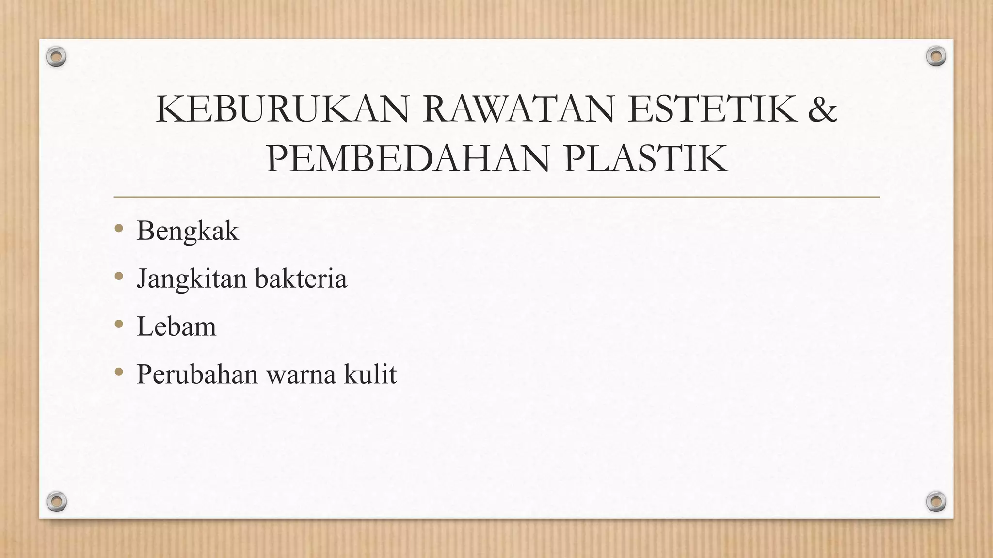 RAWATAN ESTETIK & PEMBEDAHAN PLASTIK (CTU211) | PPTX