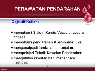 Rawatan perdarahan | PPTX