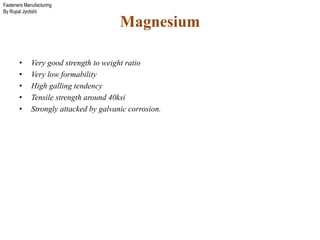 Raw Material Handling in Fasteners Manufacturing Process by Rupal ...