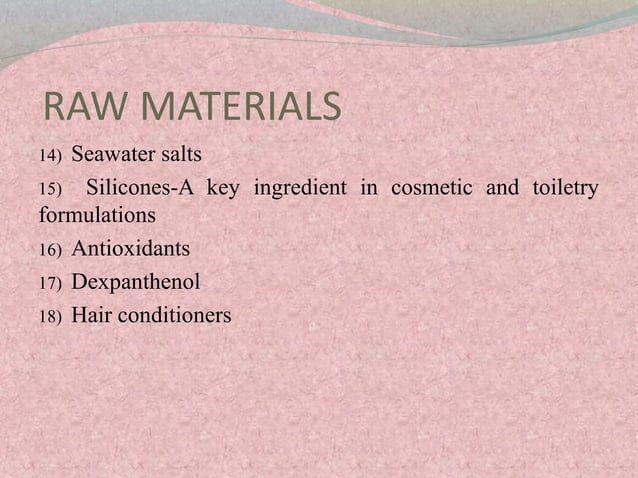 RAW MATERIALS USED IN COSMETICS BY ROOMA KHALID | PPT