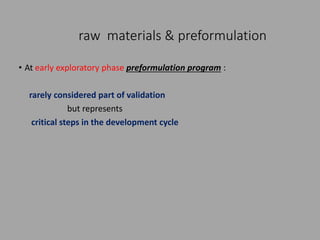 Raw material validation- process validation | PPTX
